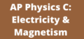 Online AP Physics C: Electricity and Magnetism Course | Learntek